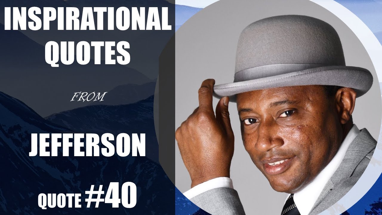 Inspirational Quotes from Jefferson |#40. - YouTube