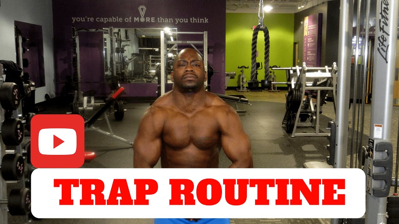 TRAP WORKOUT ROUTINE - YouTube