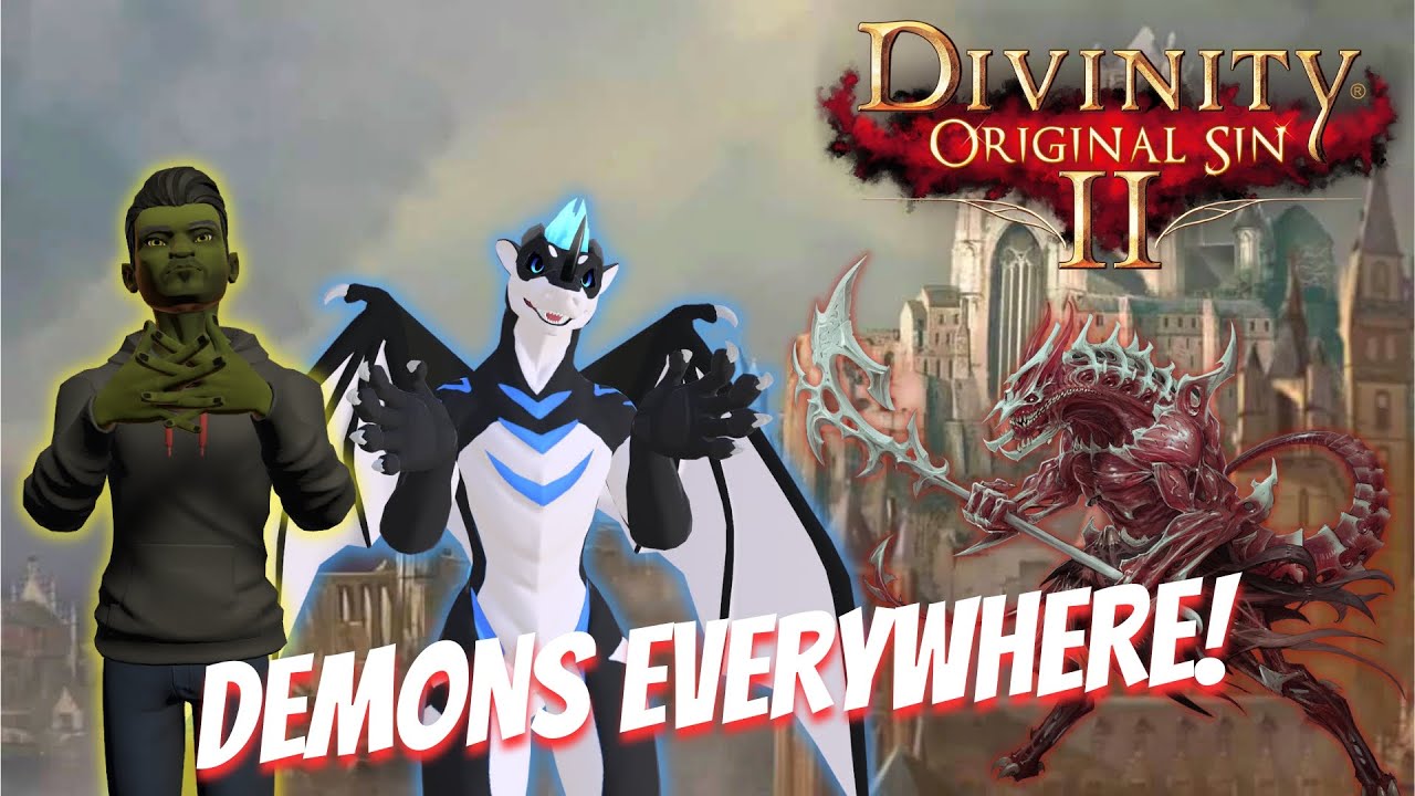 ARX HAS A DEMON PROBLEM-2-MAN PLAYTHROUGH Pt.32 (Divinity Original Sin ...