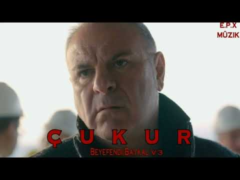 Çukur Müzikleri l Beyefendi/Baykal V3