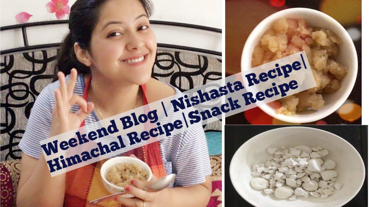 Weekend Blog | Nishashta Recipe | Seera Halwa | Himachali dish ...