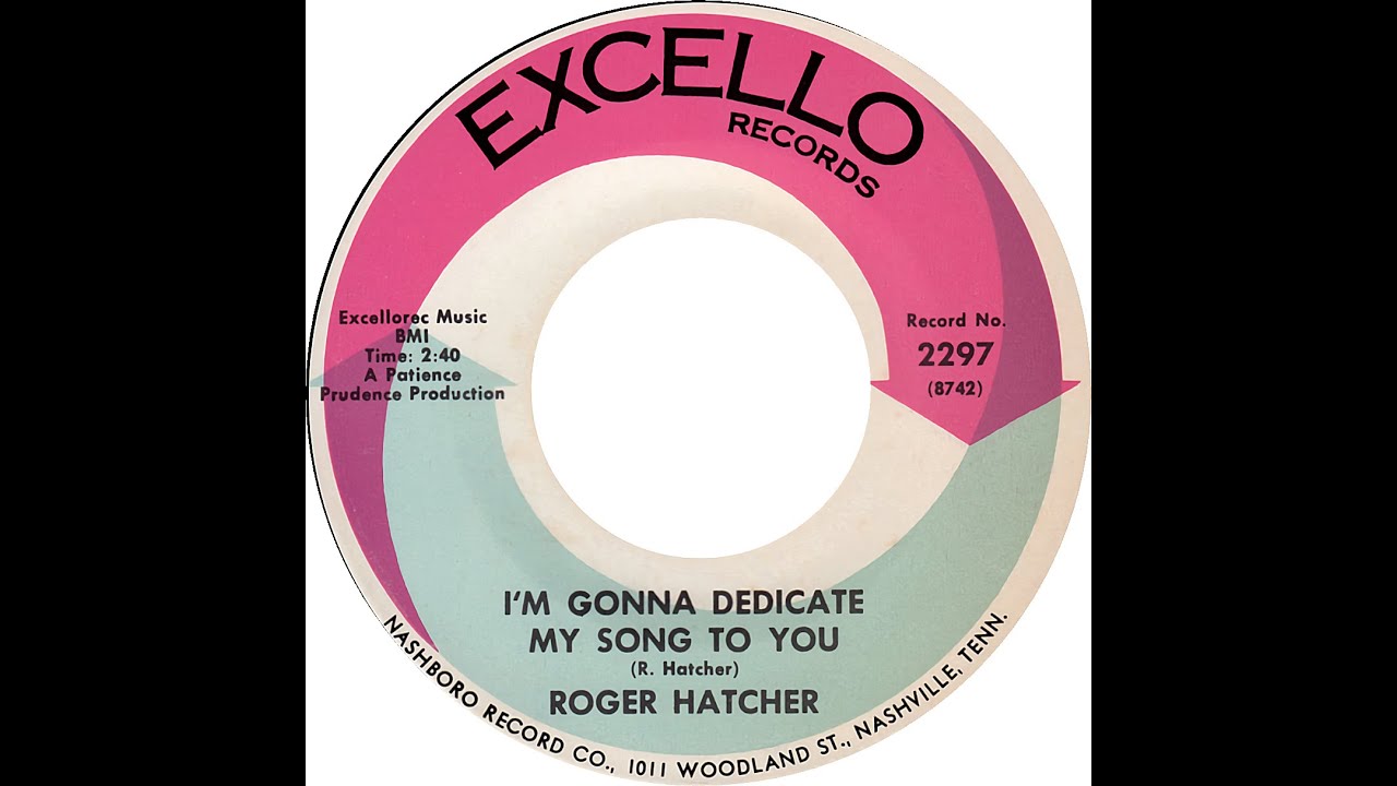 ROGER HATCHER I'M GONNA DEDICATE MY SONG TO YOU - YouTube