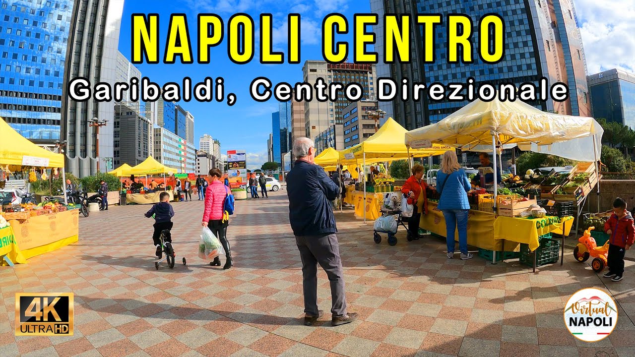 Napoli Centro - Garibaldi, Centro Direzionale (Central Naples) Walk ...
