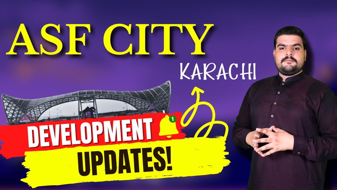 Exclusive Look: ASF City Karachi 2024 Development Progress By Asad ...