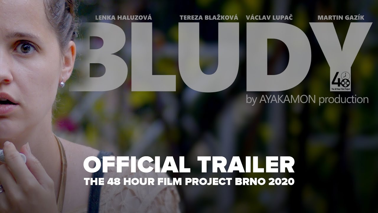 BLUDY - Oficiální Trailer a pozvánka - 48HFP Brno 2020 - YouTube