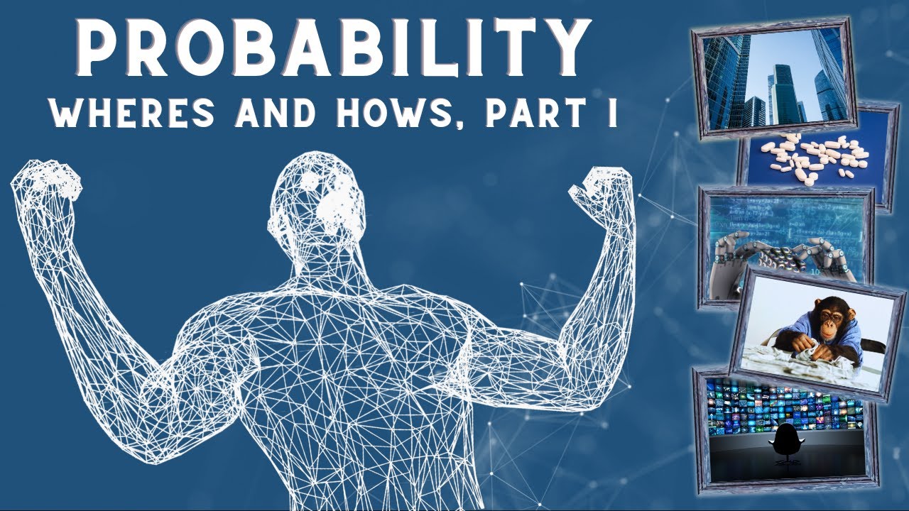 Power of probability: where and hows (part I) - YouTube