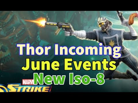 Upcoming June Events! Thor Infinity War Incoming! New ISO-8 Campaign ...