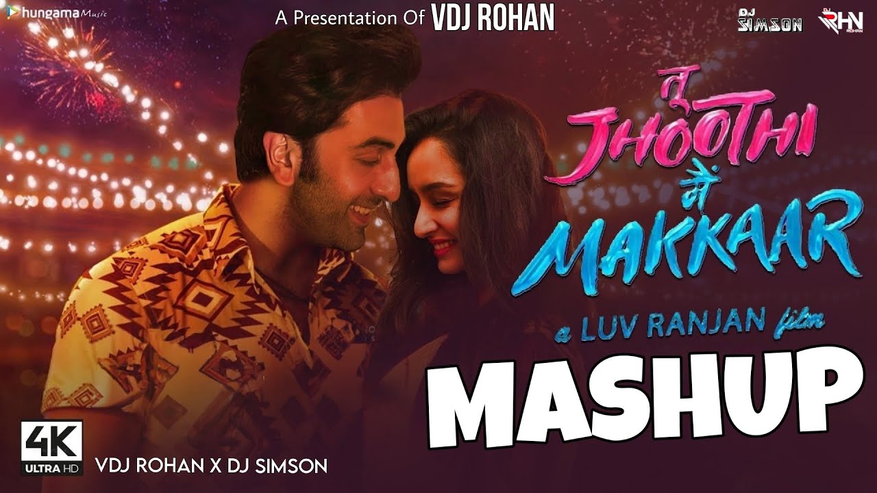 Tu jhooti main makkar mashup / VDJ ROHAN / SIMSON THAPA - YouTube
