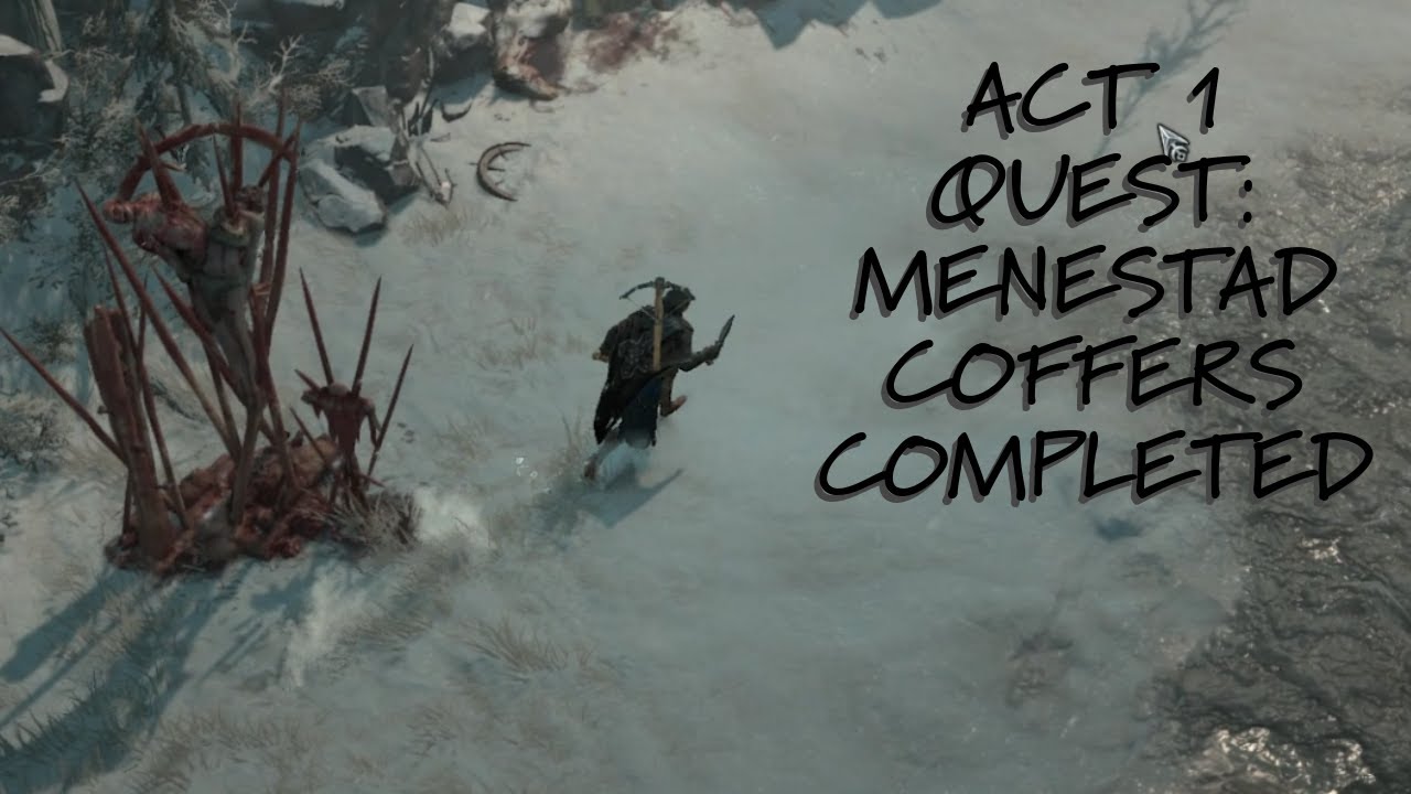 Diablo 4 PC Gameplay Menestad Coffers Quest Complete - YouTube