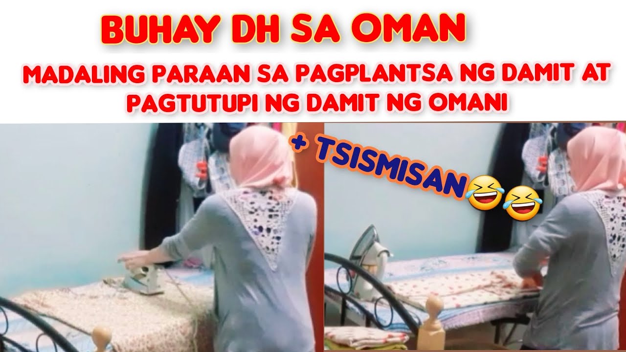 Buhay DH sa OMAN/Paraan ng pagplansa at pagtutupi [Oman domestic helper ...