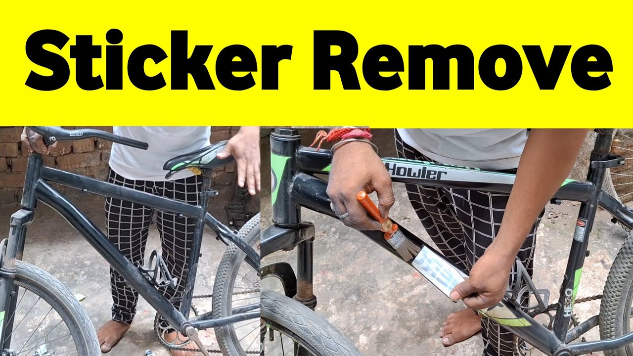 How To Remove Sticker From Bicycle साइकिल से स्टीकर कैसे हटाएँ - YouTube