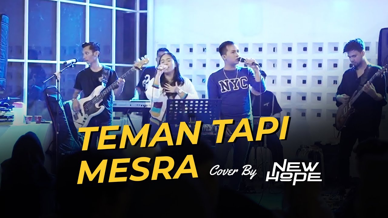 Teman Tapi Mesra (Ratu) Cover By New Hope Band Jambi - YouTube