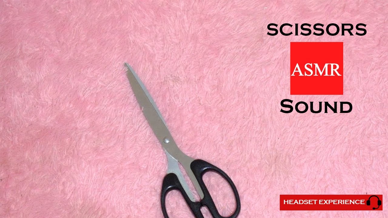 Relax and Unwind with ASMR : Scissors Soothing Sounds for Sleep and ...