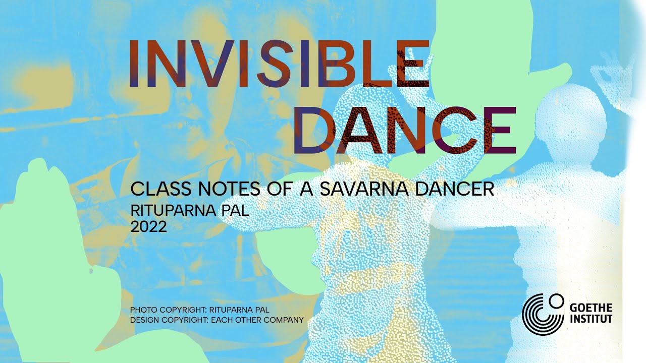 Class Notes of a Savarna Dancer By Rituparna Pal - YouTube