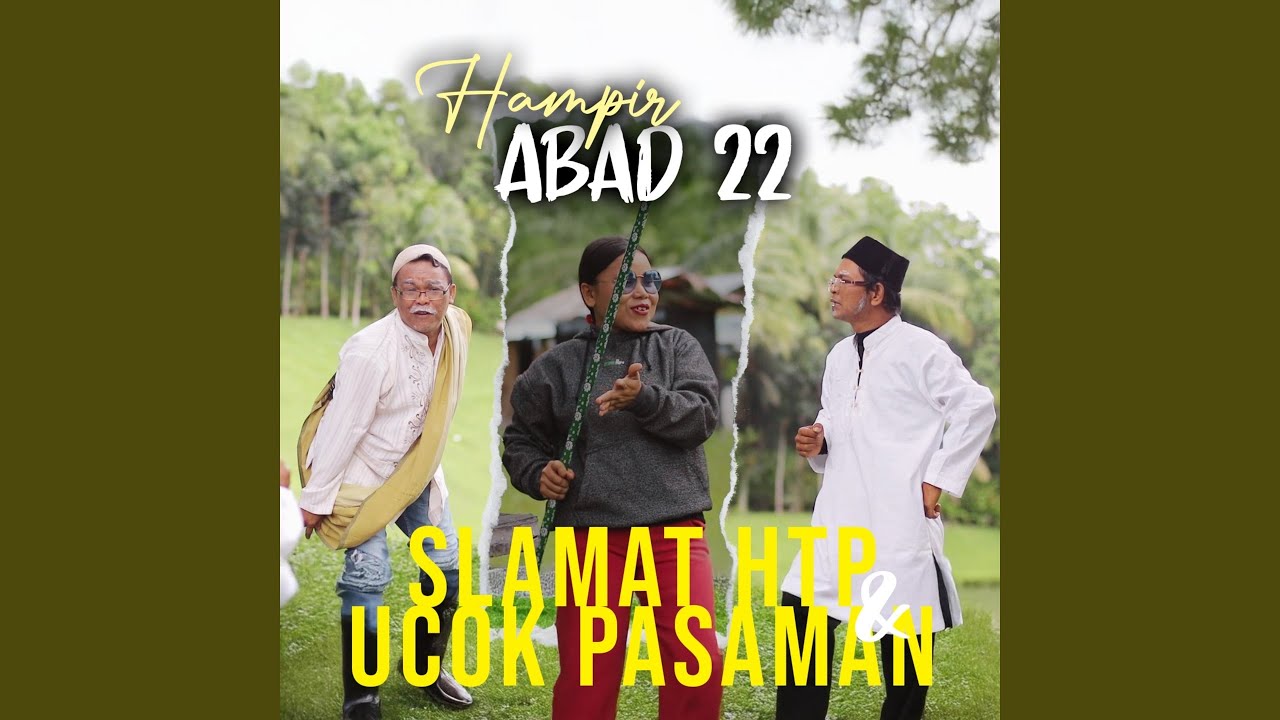 Hampir Abad 22 - YouTube