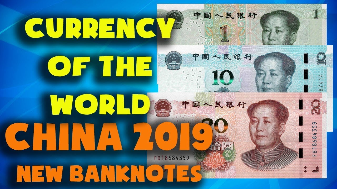 Currency of the world - China. New Chinese banknotes and coins 2019 ...