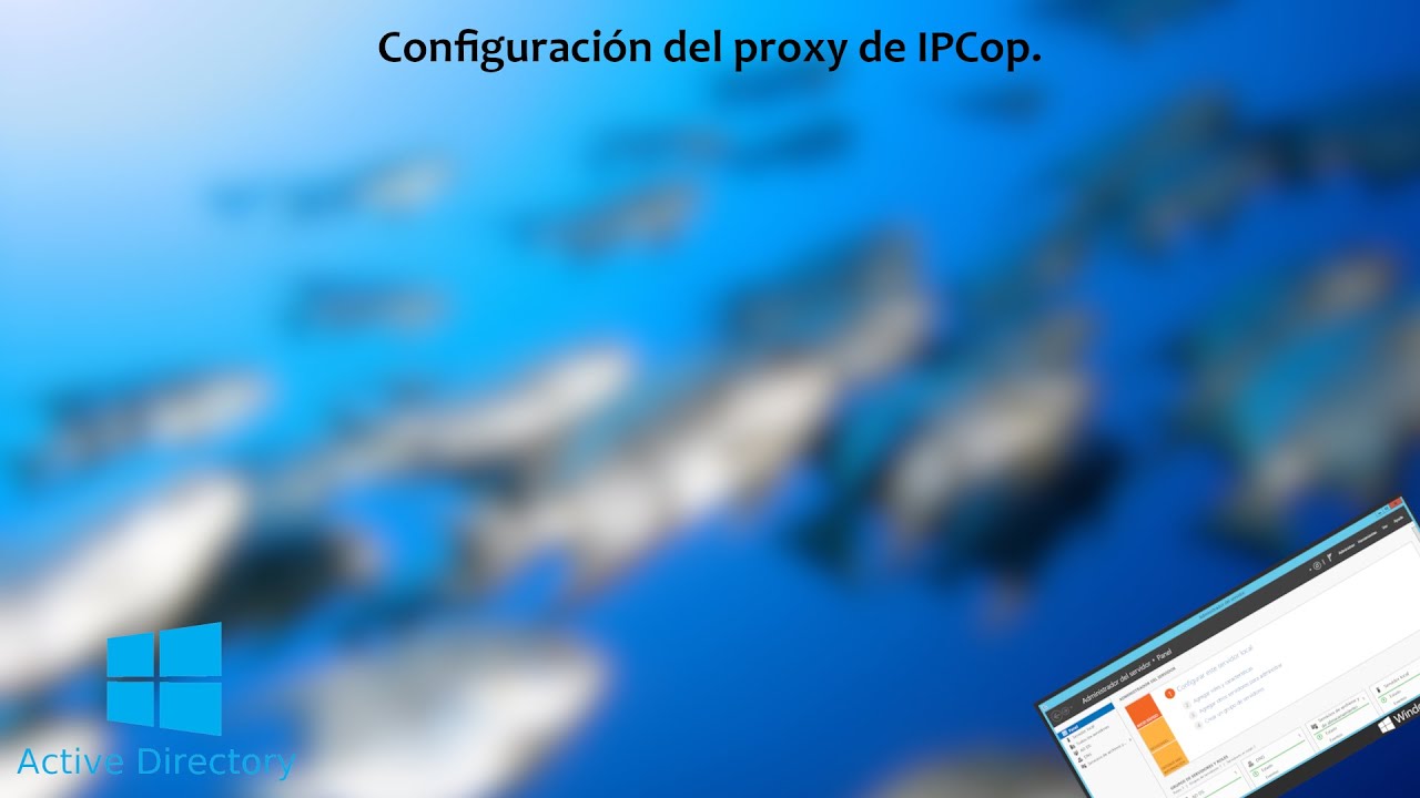 Configuración del proxy en IPCop - YouTube