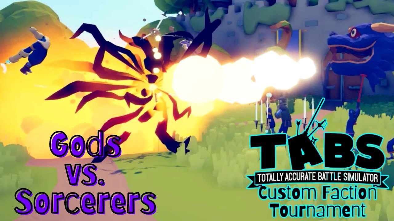 TABS Custom Faction Tournament #13 (Gods vs. Sorcerers) - YouTube