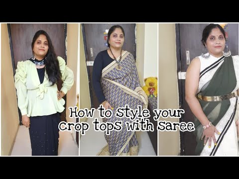 Styling Saree with crop tops | 4 ways to wear saree without blouse| Different types of saree styling