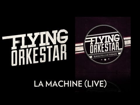 Flying Orkestar - La machine - live music video - YouTube