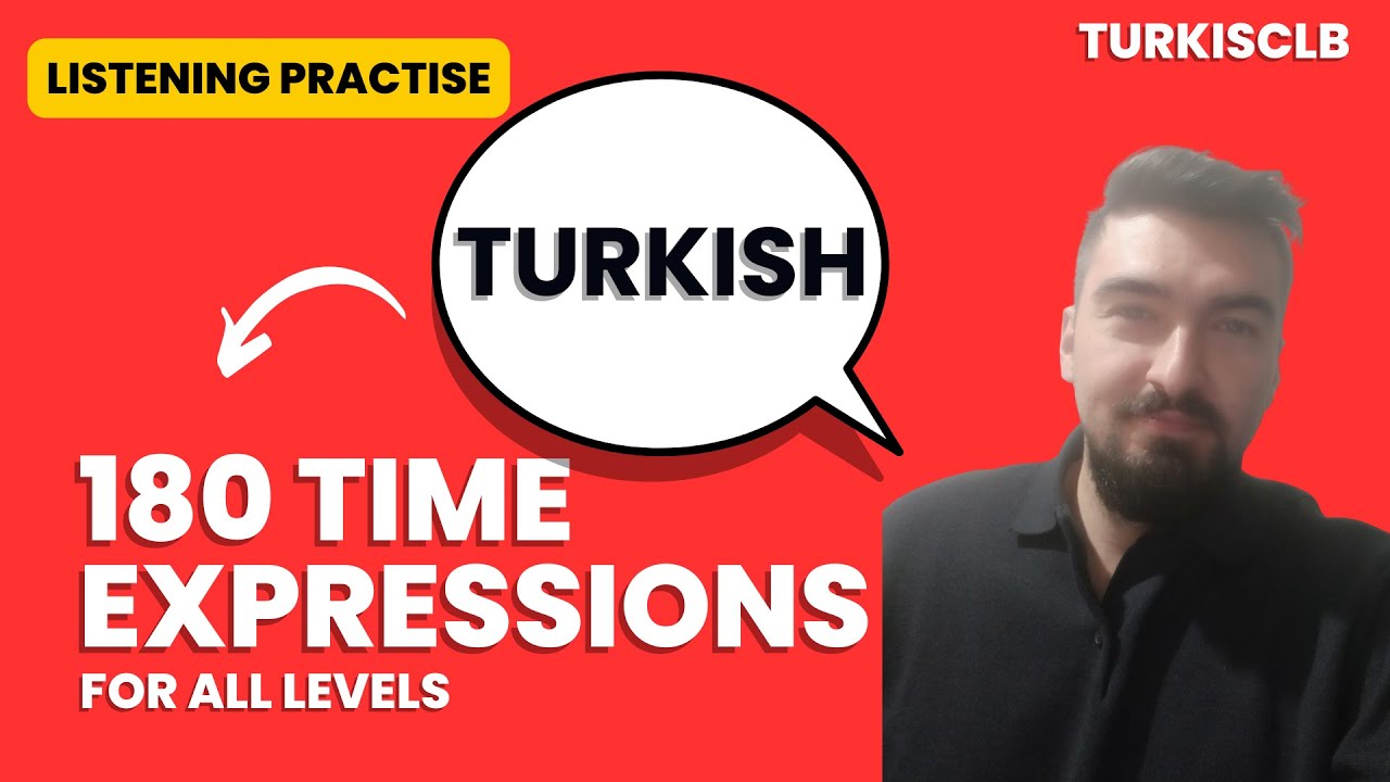 9. Turkish Time Expressions 'Saat Kaç?', 'Geçiyor', 'Var' & More ...