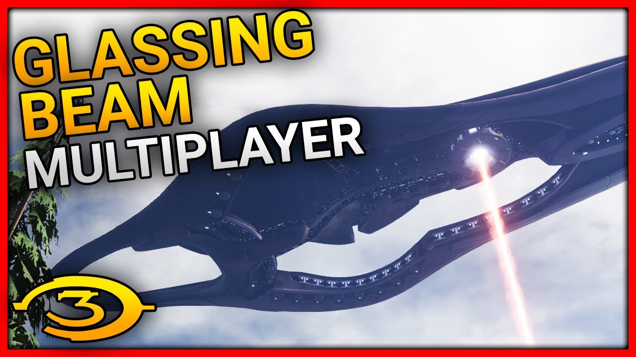GLASSING BEAM GAME NIGHT PLAY-TEST - Halo 3 Mods #189 - YouTube