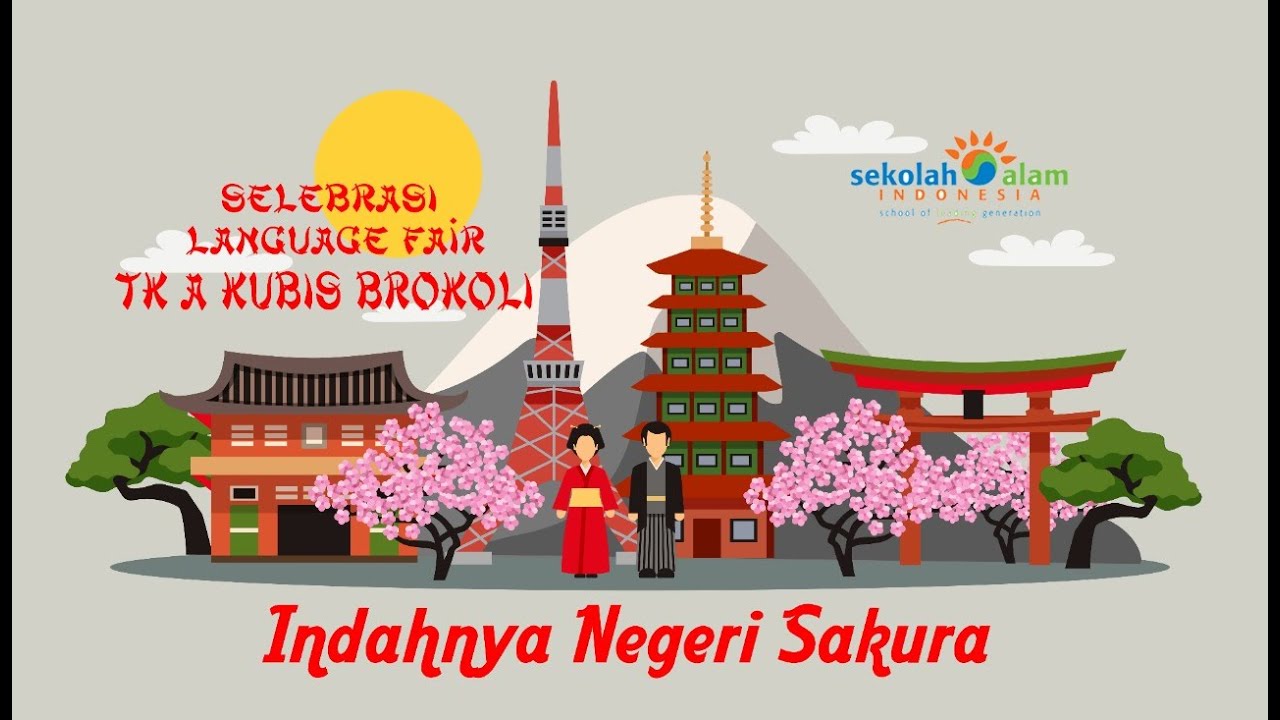 Selebrasi TK A Kubis Brokoli | Indahnya Negeri Sakura | Language Fair ...
