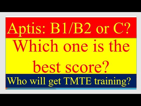 aptis test-b1 or b2 or c-which is the best score-who will get the ...