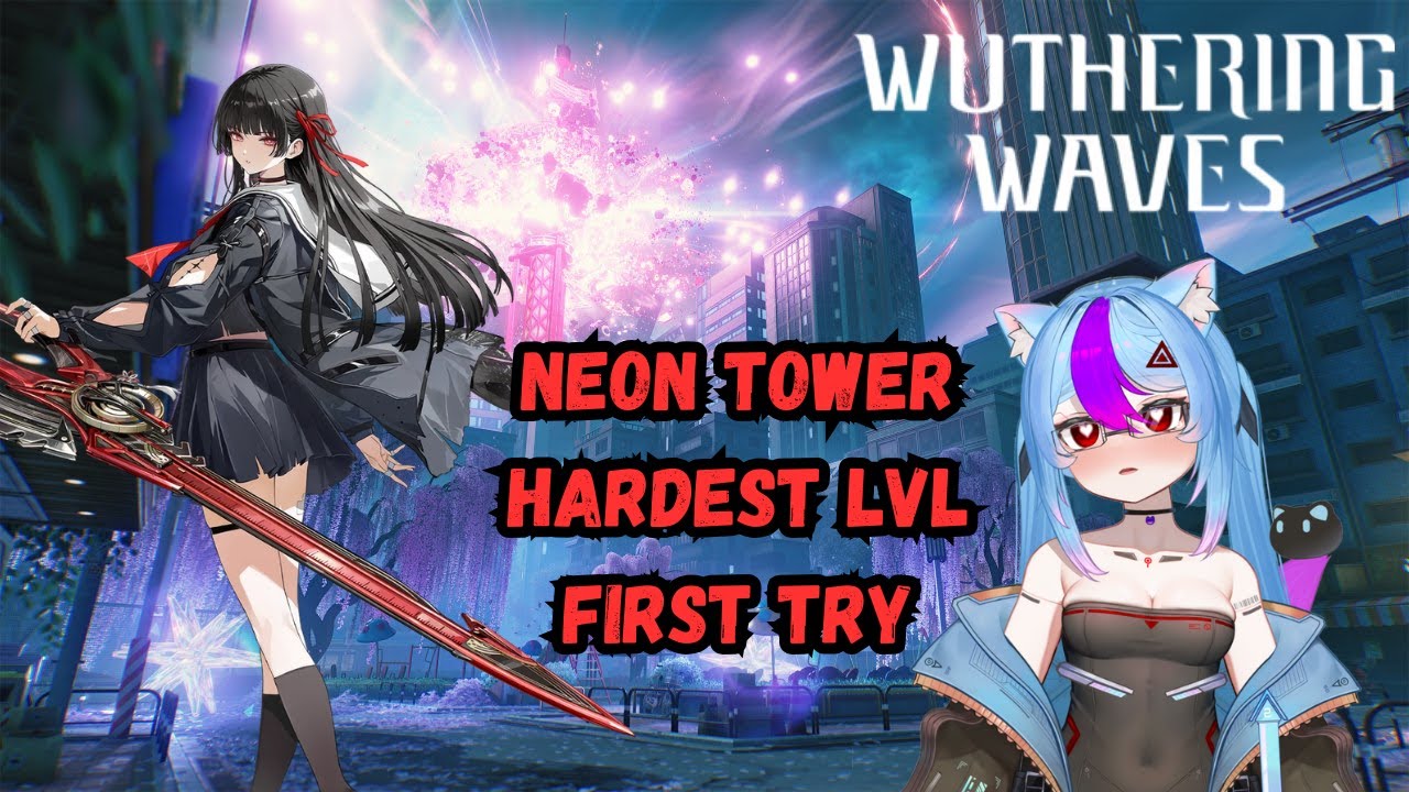 MAX LEVEL NEON TOWER FIRST TRY ! WuWa 2.8 Event - YouTube