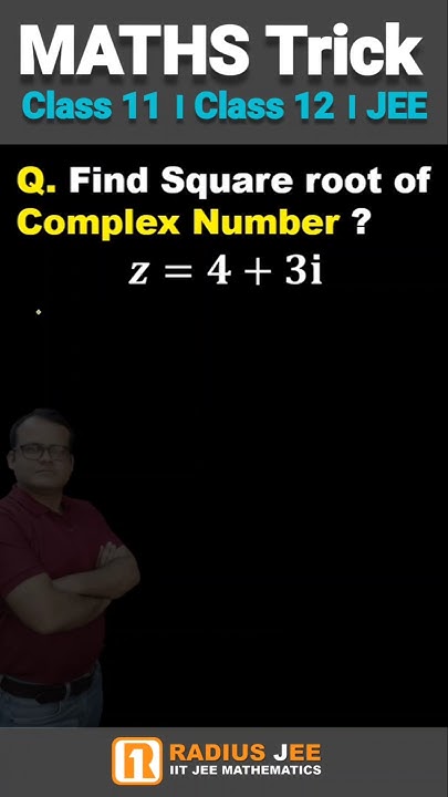 Square root of Complex Number Trick । Class 11, 12 JEE Maths। S-151 # ...