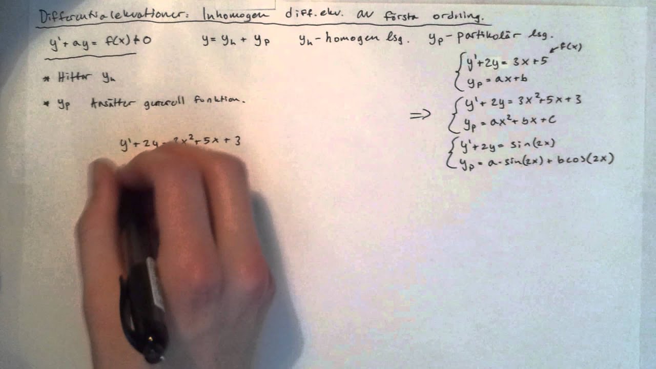 21. MA5 - Differentialekvationer - Lösning till den inhomogena diffekv ...
