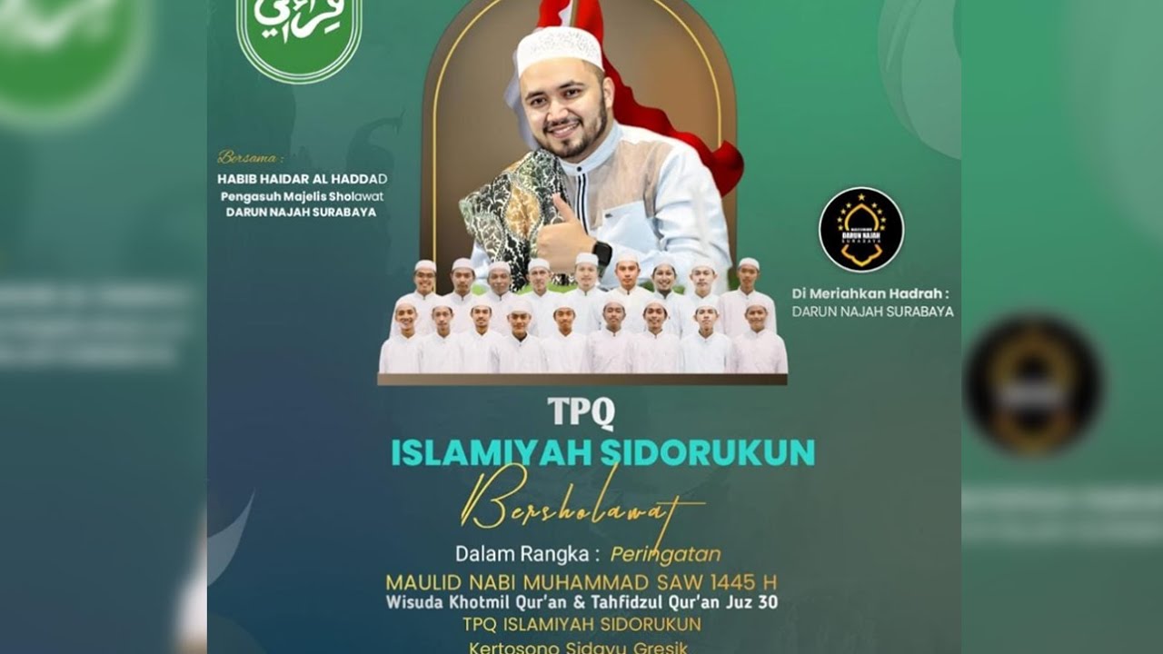 LIVE TPQ ISLAMIYAH SIDORUKUN BERSHOLAWAT BERSAMA HABIB HAIDAR BIN ABDULLAH AL HADDAD - YouTube