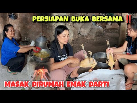 Masak bersama dirumah Emak Darti ‼️ Buka puasa bersama