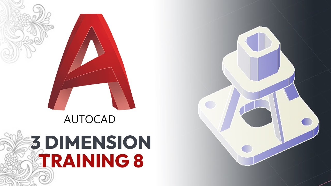 AUTOCAD 3D TRAINING 8 - YouTube