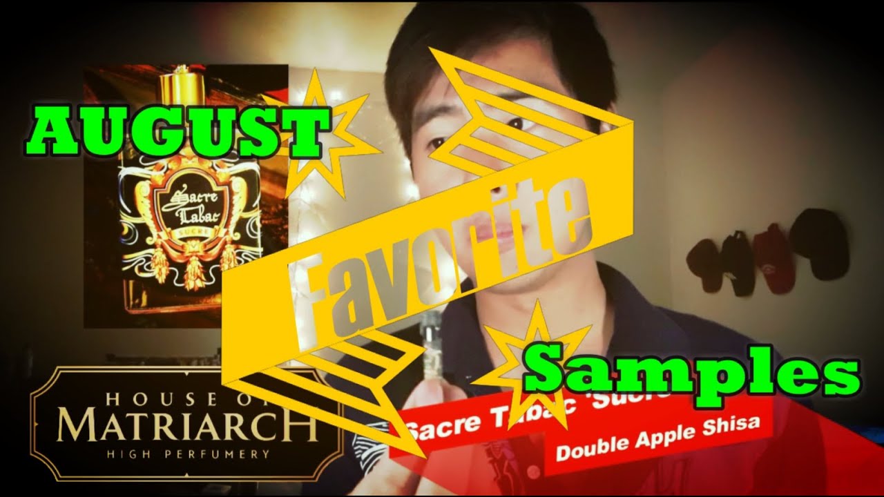 AUGUST FAVORITE SAMPLES (Monthly Favorites Samples) - YouTube