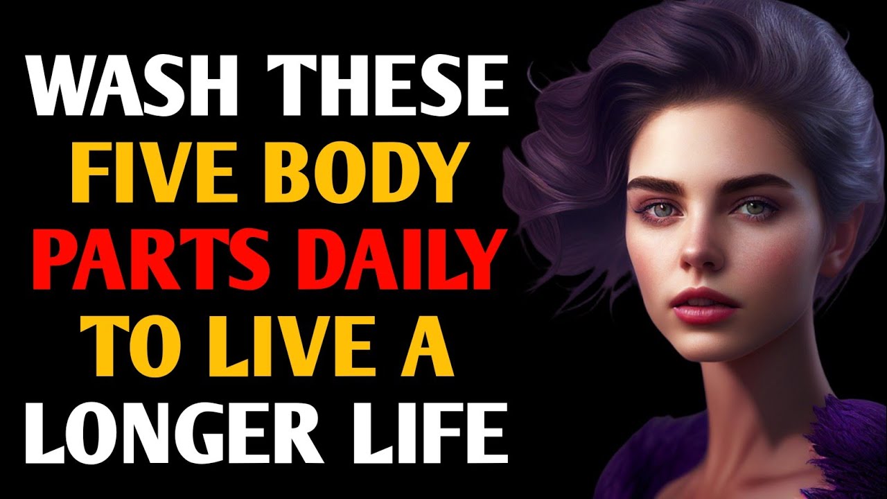 "Wash These 5 Body Parts DAILY to Avoid Deadly Diseases & Live Longer ...