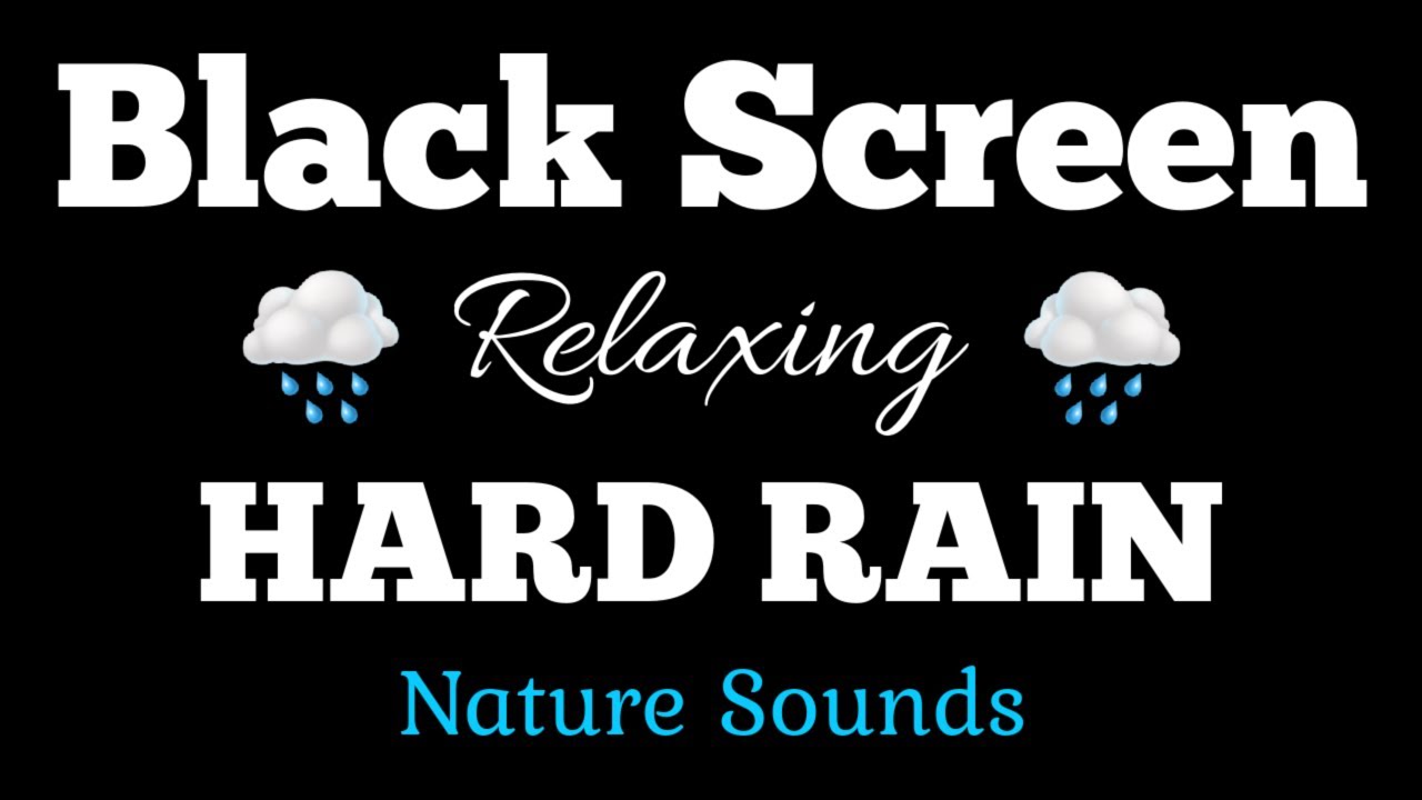 ⬛BLACK SCREEN 🌧️HARD RAIN 🌲Soothing Nature Sounds - YouTube Music