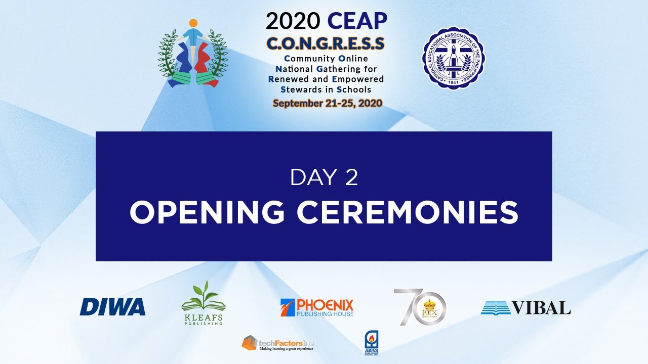 Day 2: 2020 CEAP C.O.N.G.R.E.S.S : OPENING CEREMONIES - YouTube
