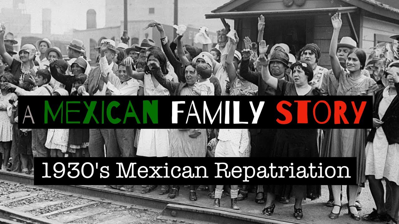 A Mexican Family Story - 1930's Mexican Repatriation - YouTube