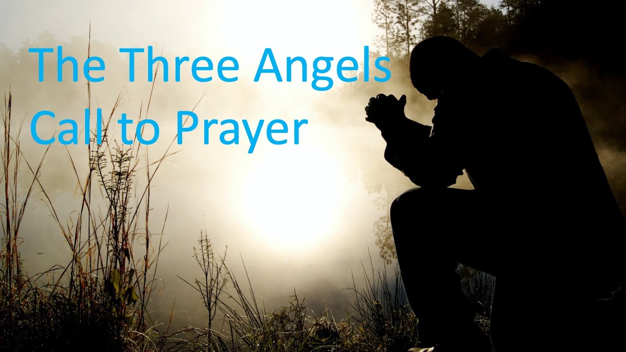 The Three Angels Call to Prayer -Thando Amankwah - YouTube