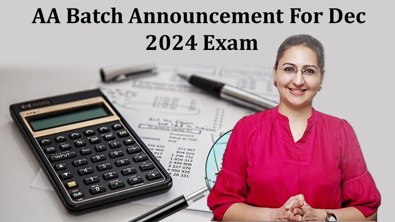AA Batch Announcement Dec 2024 Exam II ACCA AA Classes II ACCA Audit ...
