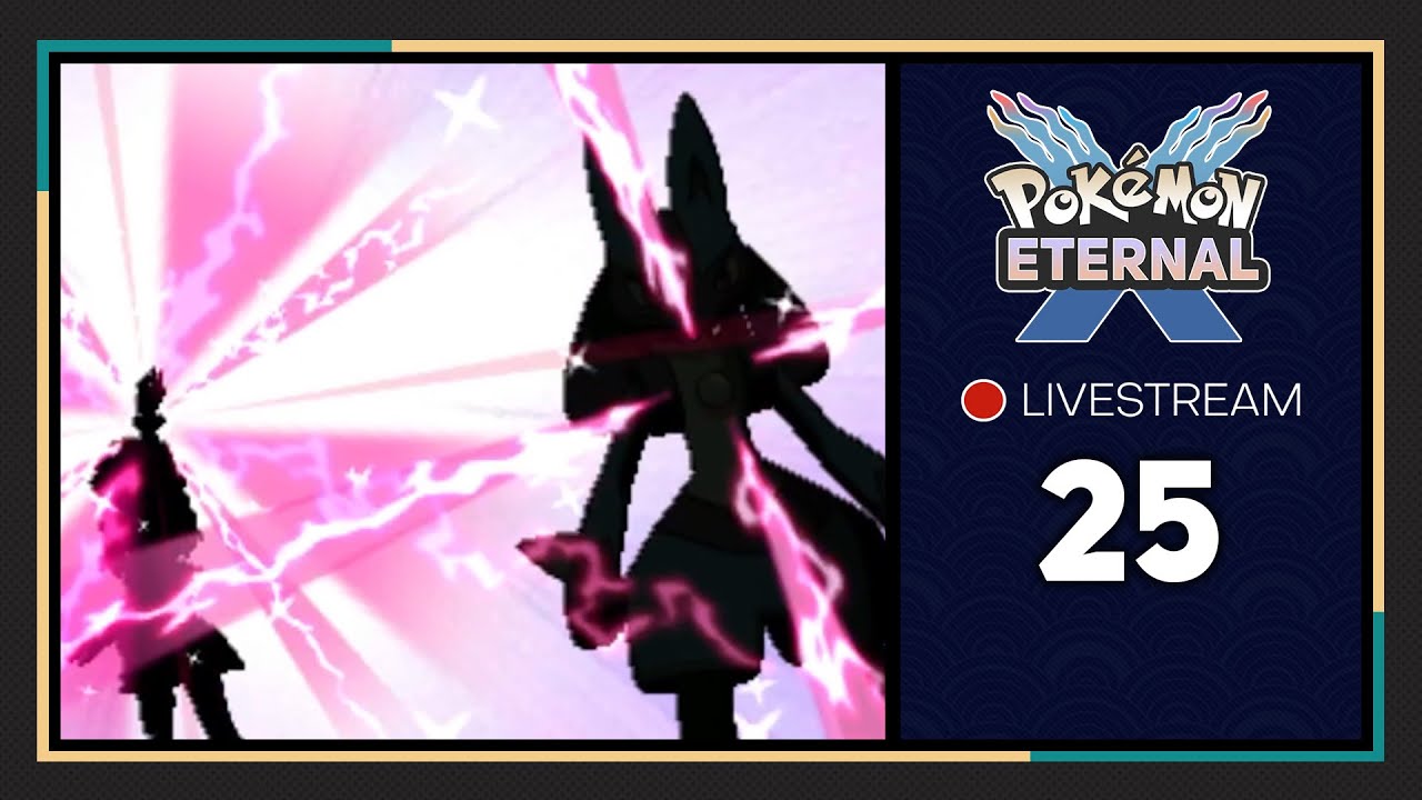 Pokémon Eternal X - #25 - Die Kraft der Mega-Entwicklung - YouTube