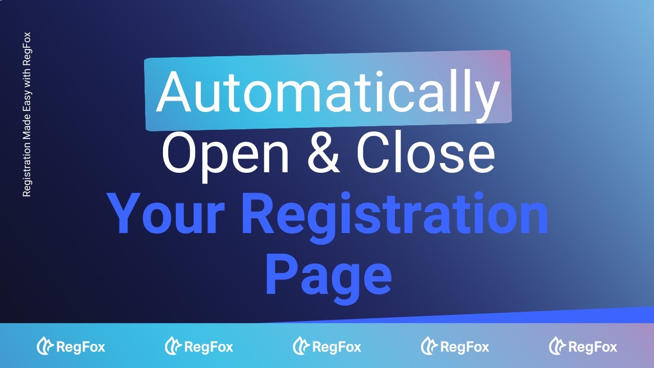 How to Automatically Open & Close Your Event Registration Page - YouTube