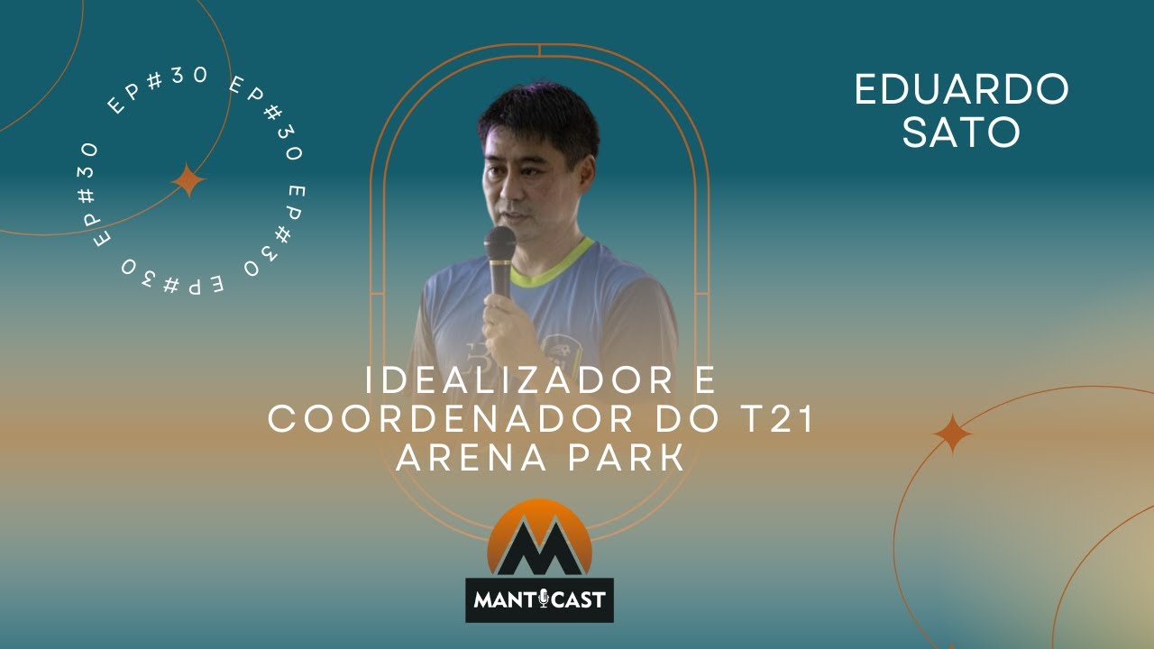 EDUARDO SATO - MANTCAST #30 - YouTube