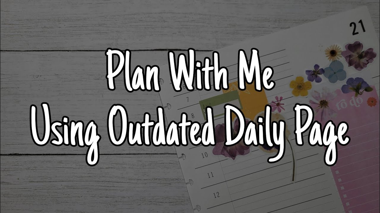 How I Reuse Outdated Daily Pages | USE THE STICKERS | Daily Plan With ...