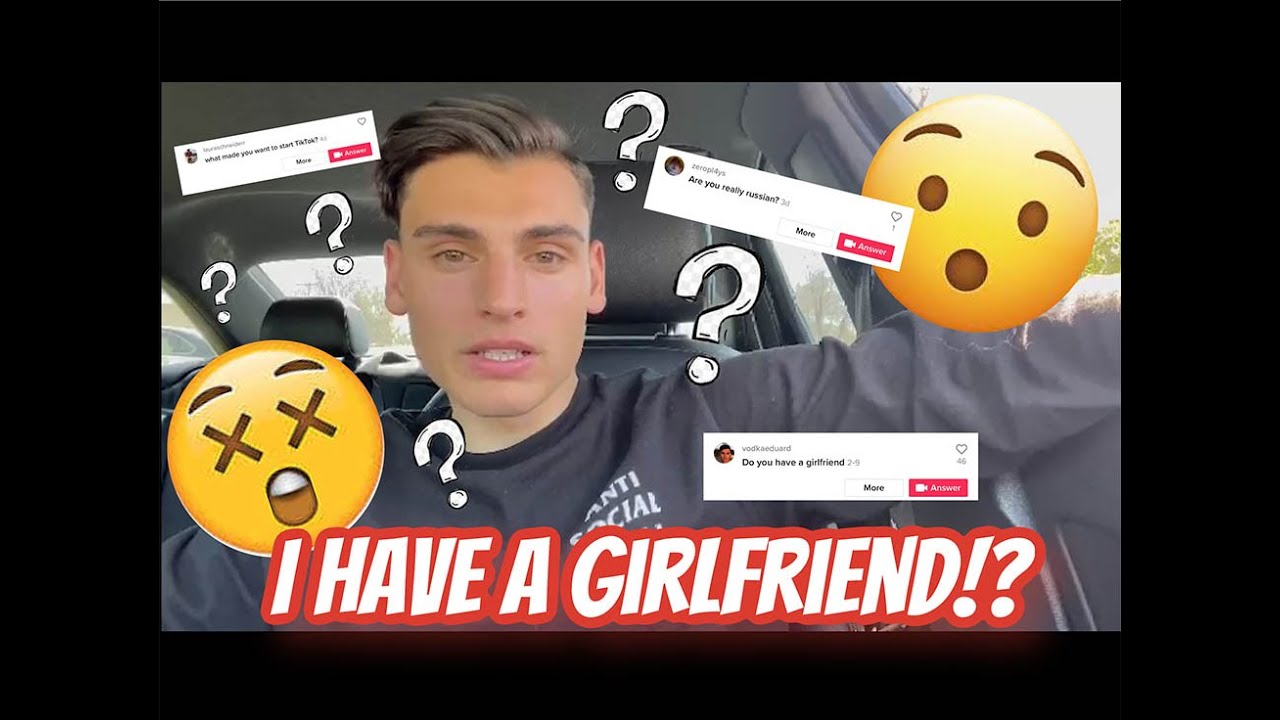 I HAVE A GIRLFRIEND!!!??? - YouTube