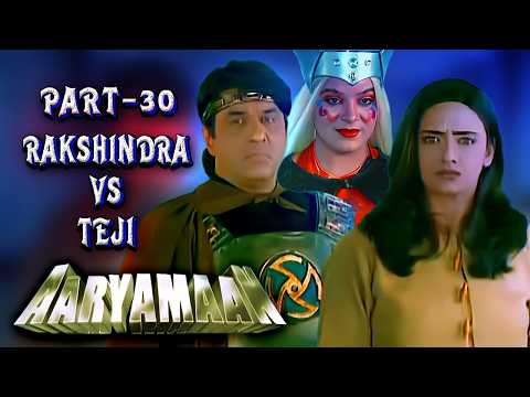 Aaryamaan Part 30 | Rakshindra ⚔️ Teji  ⚔️ | EP 67–69 | Super Fight