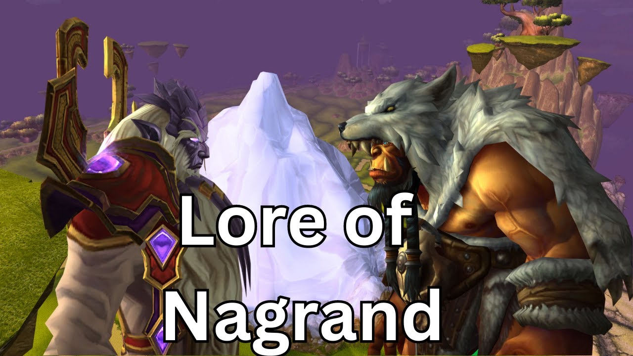 Nagrand Chronicles: A Deep Dive into the Lore of this Iconic Zone - YouTube