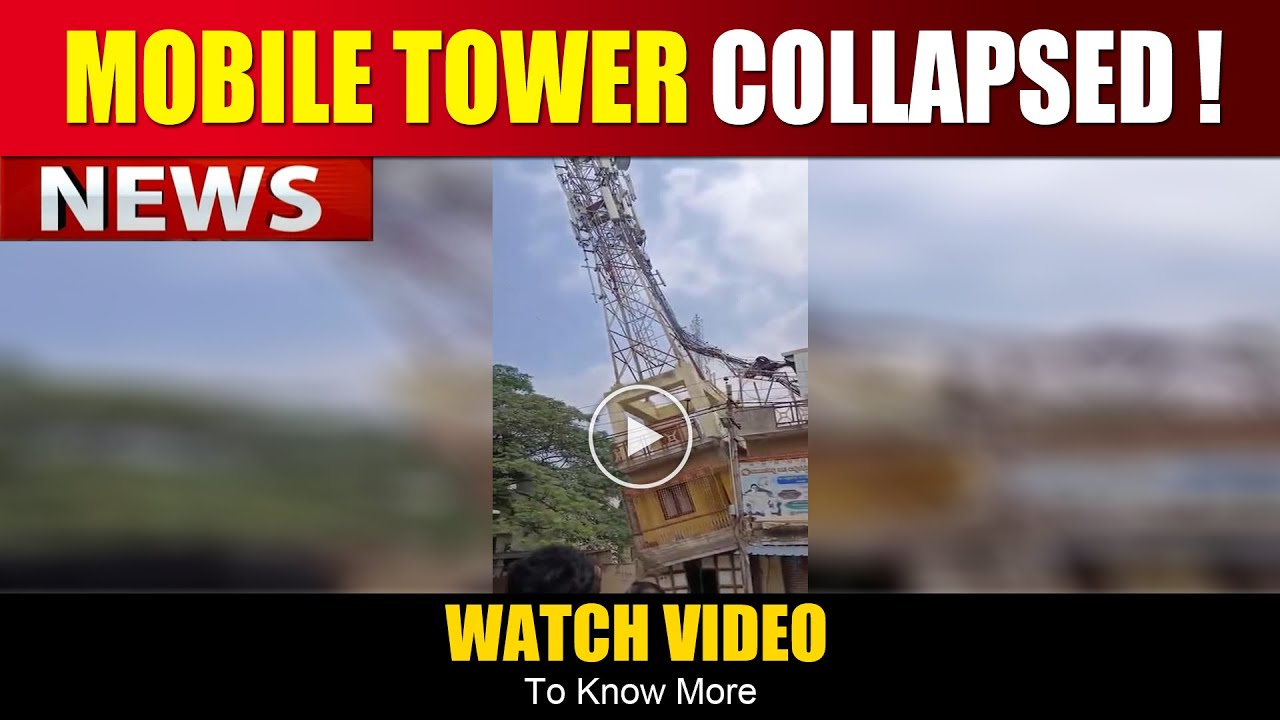 Mobile Tower Collapsed on top of a building | Watch Video - YouTube