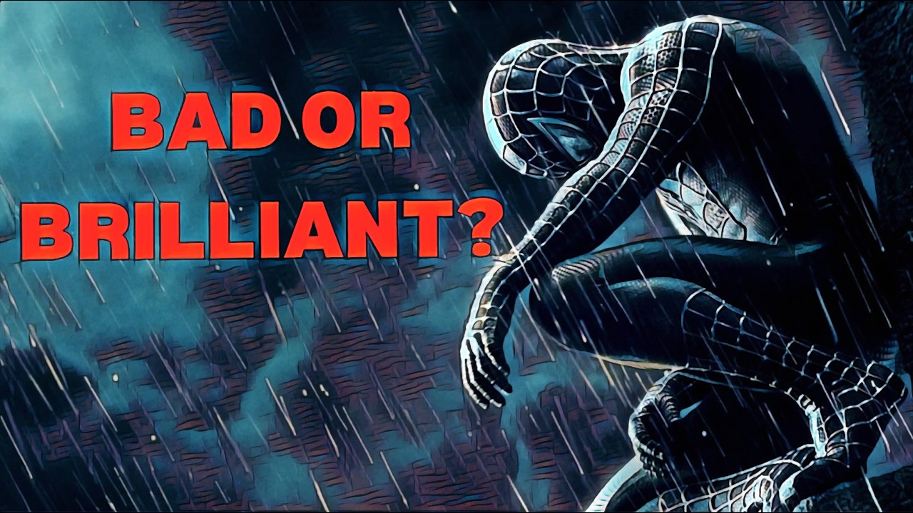 Is Spider-Man 3 BAD or BRILLIANT? - YouTube
